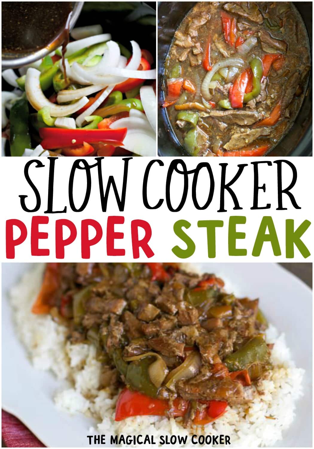 Slow Cooker Pepper Steak - The Magical Slow Cooker