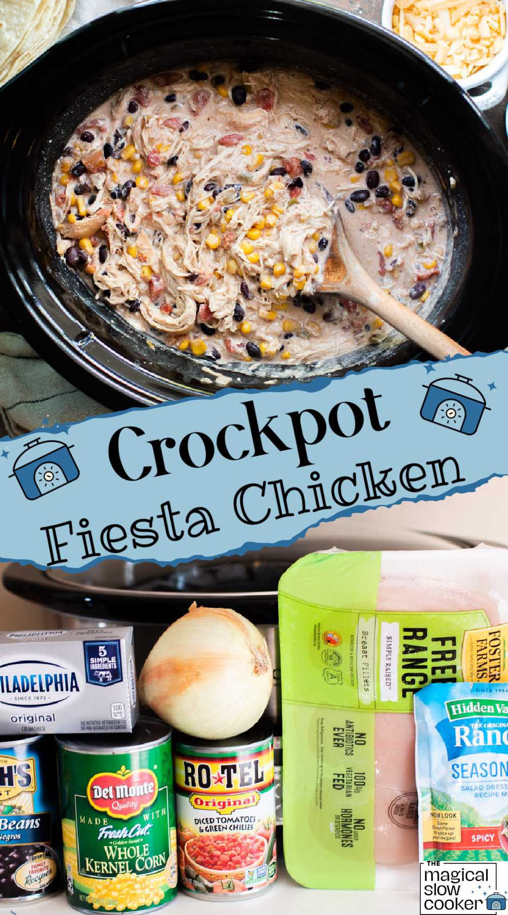 Slow Cooker Fiesta Chicken - The Magical Slow Cooker