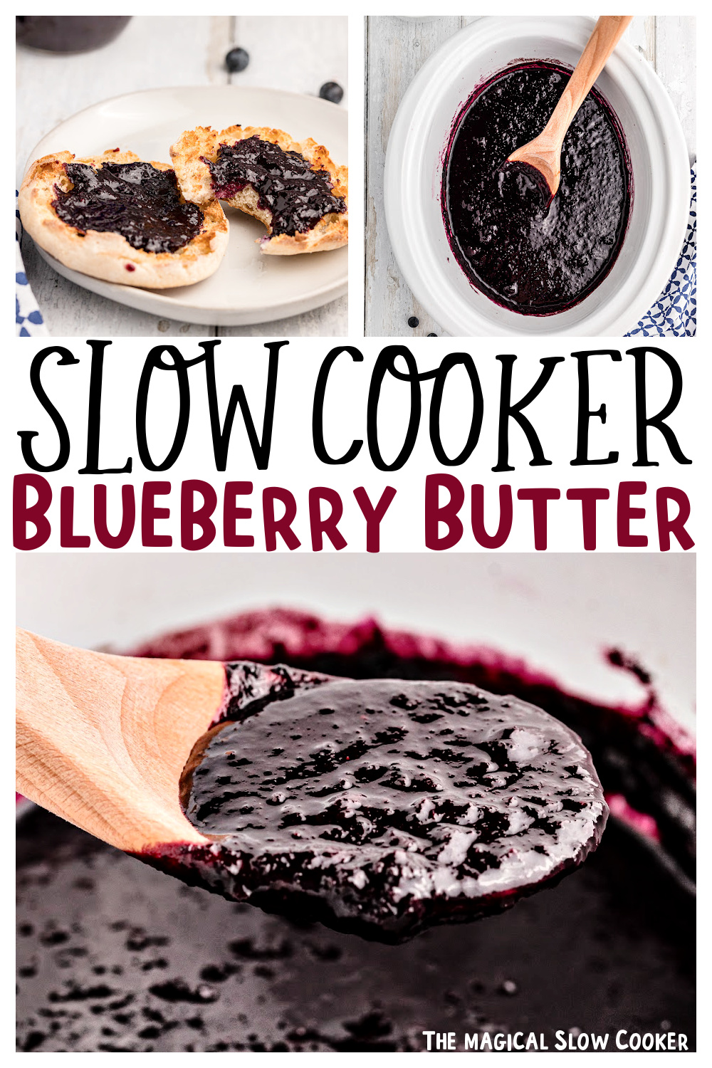 Blueberry Butter - The Magical Slow Cooker