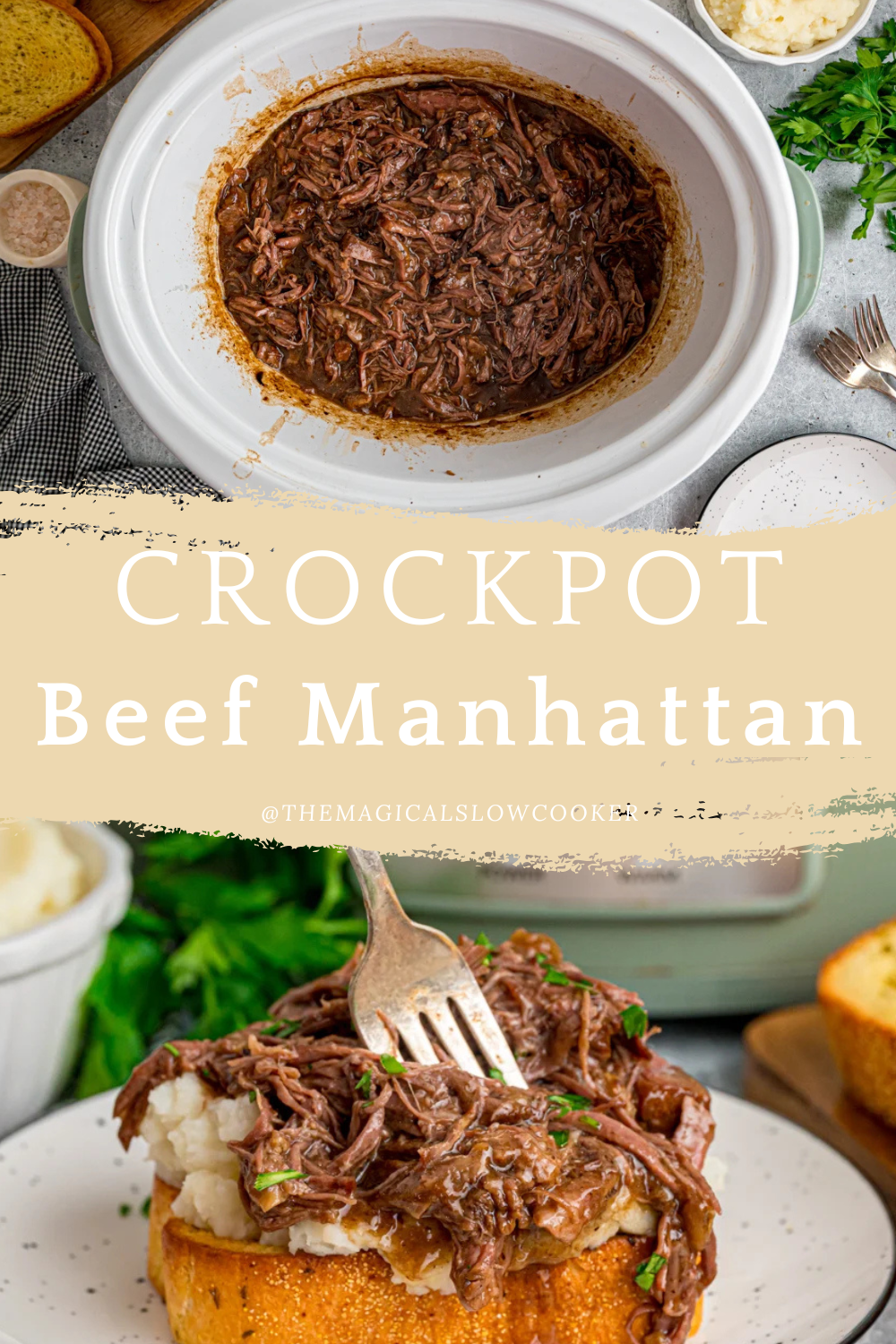 Beef Manhattan - The Magical Slow Cooker